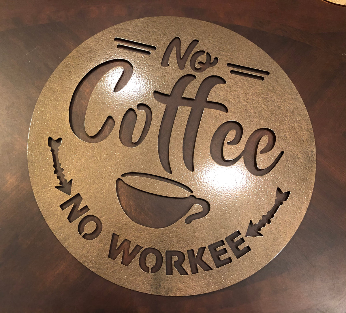 Coffee Sign | Funny Coffee Sign | Coffee Bar Sign – Mind Bending Metal Art